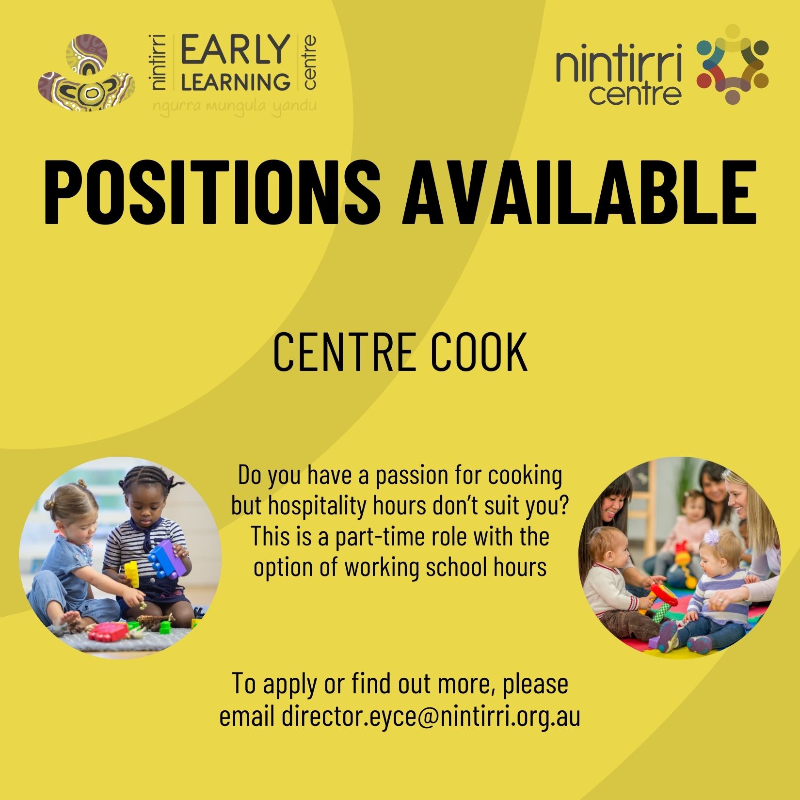 Early Learning Centre Cook/Part Time - Nintirri