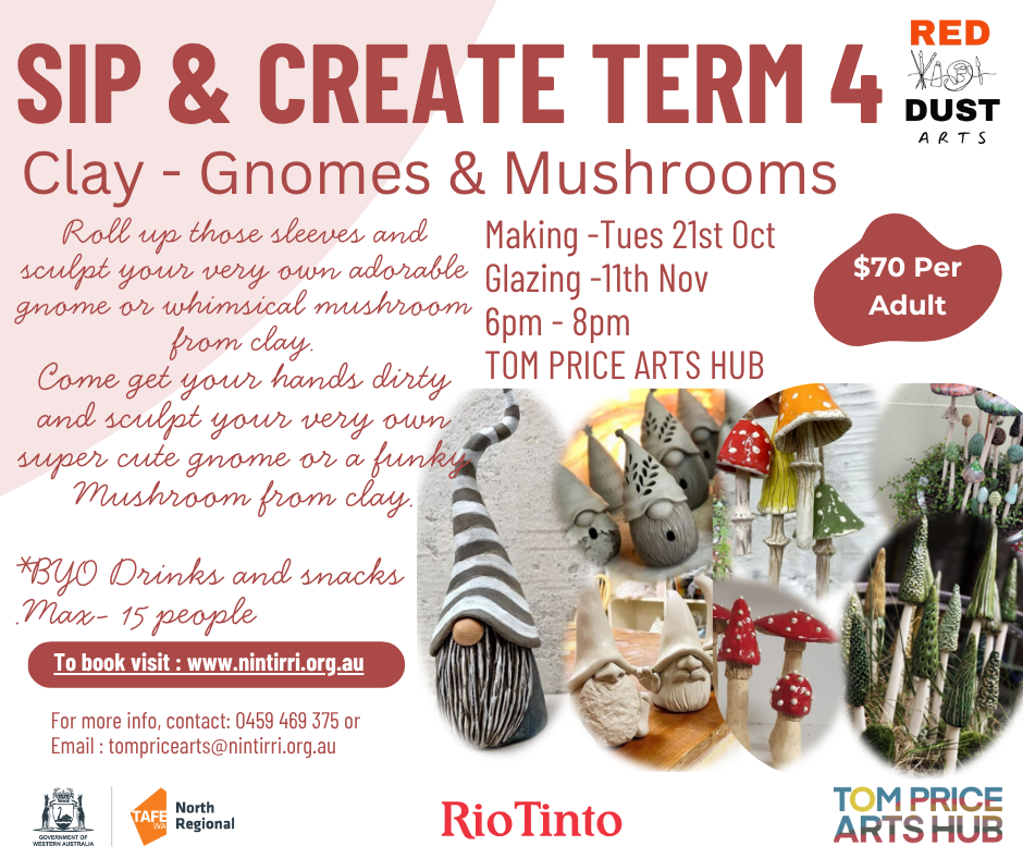 Create and Sip Clay Series - Tuesday 21st Oct and 11th Nov Clay Gnomes and Mushrooms - Nintirri